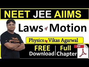 (Phy.) Laws of Motion | Full Chapter in 1 video | NEET JEE AIIMS | By Vikas Agrawal