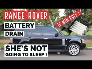 Range Rover Battery Drain Not Going To Sleep