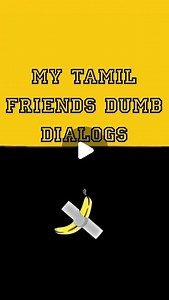 sᴛᴇᴠᴇ ᴀʟᴀɴ 🐍 on Instagram: "my tamil friends dumb dialogs . . #kammanahalli #dialogs #dumb #lame #payasam #number #veramari #tamil #friend #banana #bananaboi"