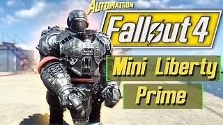 Fallout 4 Automatron - Building Mini Liberty Prime