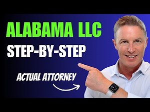 Alabama LLC: How to Start an LLC in Alabama - Step-By-Step Guide