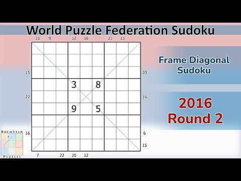 WPF Sudoku 2016 Round 2 - Frame Diagonal Sudoku