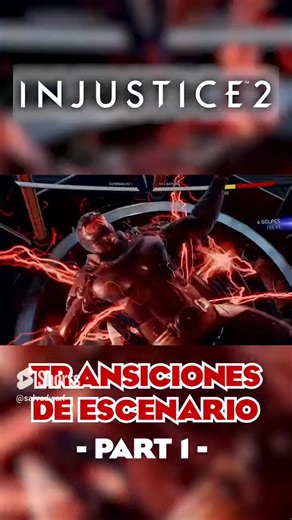 Transiciones de mapa en Injustice 2 - Parte 1