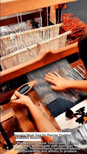Weaving Work Tool for Precise Traditional Handloom Weaving