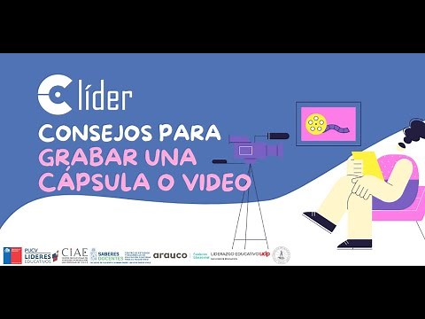 Cápsula: Consejos para grabar un video