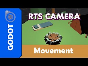 RTS Camera controller - Setup and Movement - Godot 3D tutorial