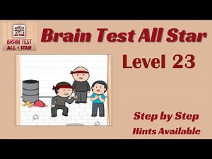 Brain Test All Star Level 23 – Quick & Easy Solution!