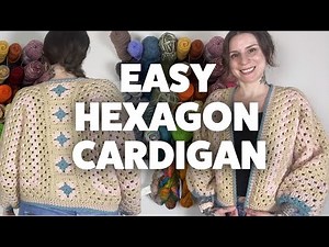 Crochet Hexagon Cardigan Tutorial | Easy Beginner Sweater + Granny Square Back