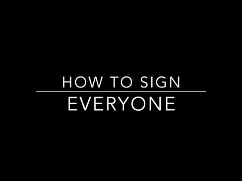 Learn How to Sign the Word Everyone