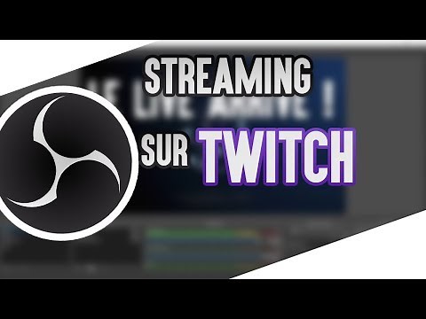 Tutoriel Stream - Comment streamer sur Twitch?
