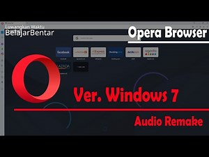 Windows 7 Guide: How to Download Opera Browser with Internet Explorer IE (Audio Remake)