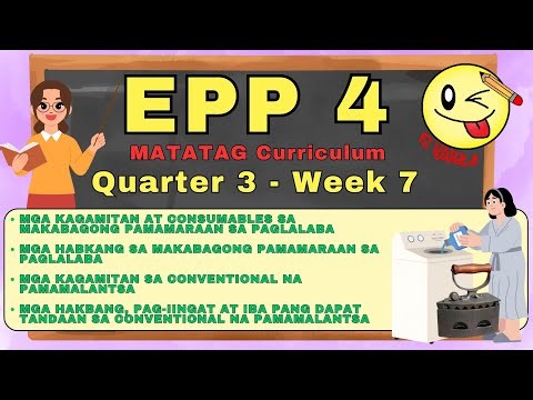 EPP 4 MATATAG Curriculum Quarter 3 - Week 7 (Lesson Slides)