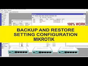 Cara Backup dan Restore Settingan Mikrotik Dengan Menggunakan Winbox