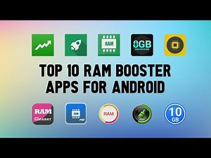 10 Best RAM Booster Apps For Android
