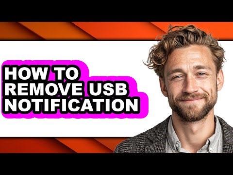 How to Remove Usb Notification (easy Method)