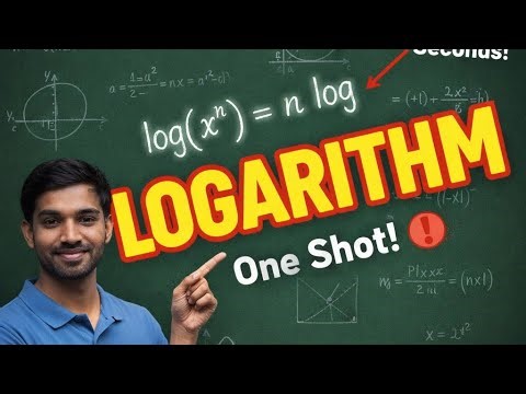 Logarithm in One Shot 🔥 | All Concepts + PYQs | Class 11 | JEE & Boards
