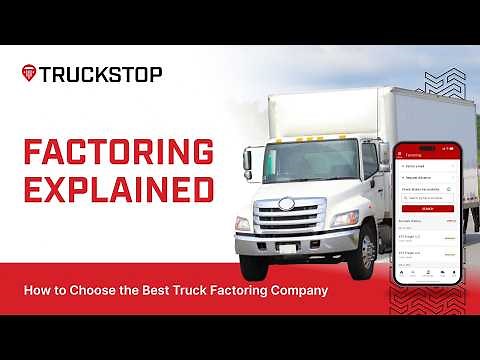 Truckstop Factoring Explained: How to Choose the Best Truck Factoring Company