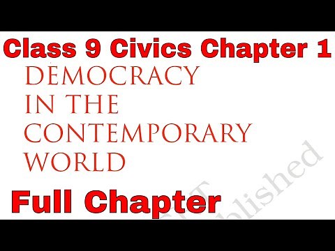 Class 9 Civics Chapter 1: Democracy in The Contemporary World Full Chapter