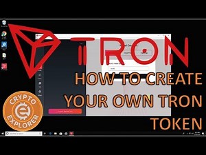 Tron, How to Create Your Own Token in Tron Watch