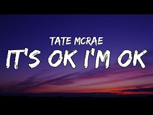 It's okay, I'm okay, had him in the first place // Tate McRae - It's ok I'm ok (Lyrics)