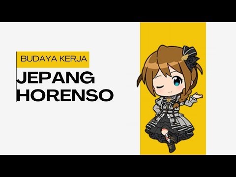 Budaya Kerja jepang Horenso
