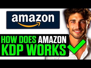 How Does Amazon KDP Work (2025) - Step by Step