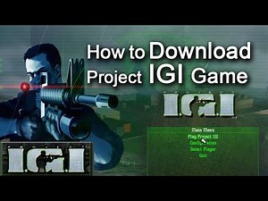 HOW TO DOWNLOAD PROJECT IGI 1 IN PC