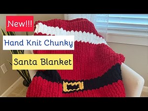 DIY Finger Knitted Chunky Santa Blanket