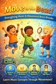 Move to the Beat | Music and Movement Brain Breaks for PreK–Grade 2
