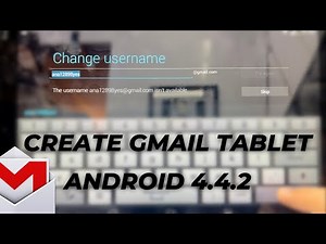 How to Create Gmail Account From your Tablet old Version