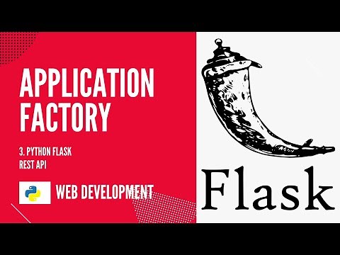Flask API Folder structure, Application Factory, .flaskenv, and More. Python Flask API #3