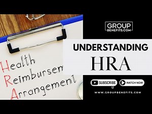 Understanding Health Reimbursement Agreement (HRA)