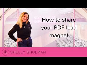 How to Share PDF Lead Magnets: 3 Proven Methods for Online Business Owners