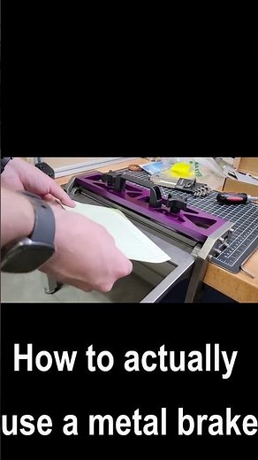How to actually use a metal brake