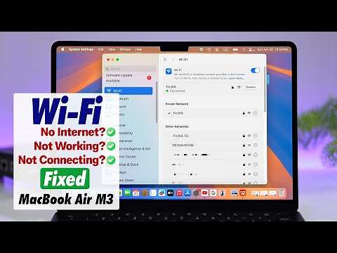 MacBook Air M3: How to Fix Wi-Fi Network Issues on Mac! [Troubleshoot]