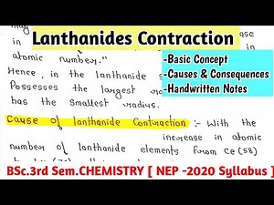 Lanthanides Contraction | Causes & Consequences | F-Block Elements Notes | BSc.3rd Sem. CHEMISTRY