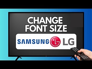 How to Change Font Size on Samsung & LG Smart TV (Text Too Small? Fix It!)