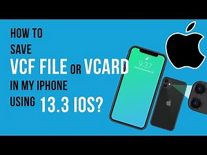 How To Save A VCF File Or Vcard In My IPhone Using 13.3 iOS?
