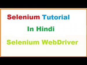 Selenium Tutorial in Hindi