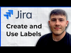 Jira Training How to create and use Labels in Jira (2025 Guide)
