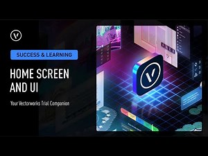 The Home Screen and User Interface: Starting Your Vectorworks Trial
