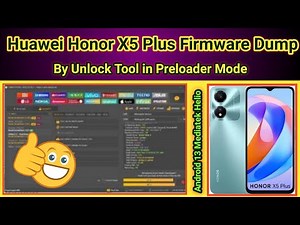 Huawei Honor X5 Plus firmware read/dump by unlock tool in preloader mode | 2025