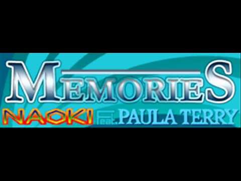 NAOKI feat. PAULA TERRY - MEMORIES (HQ)