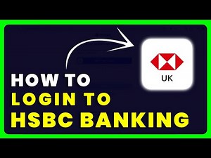 How to Login to HSBC Online Banking | How to Sign in to HSBC Account