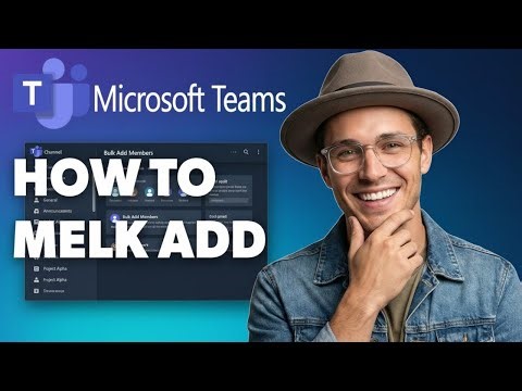 Bulk Add Members to Microsoft Teams (2026)