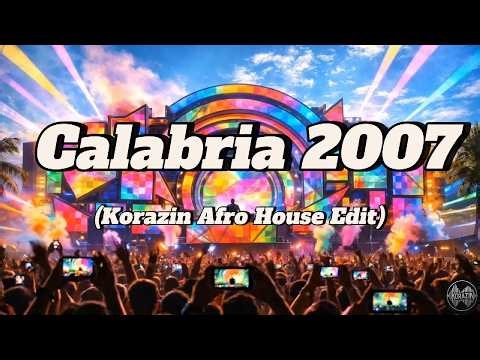 Enur feat. Natasja – Calabria 2007 (Korazin Afro Dance House Edit)