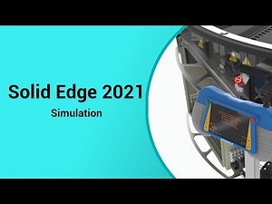 Solid Edge 2021 - Simulation