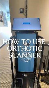 Introducing the Foot Scanner: How to Use Foot Scanner | Orthotics Scanner