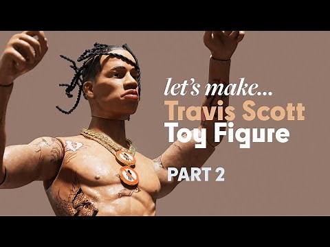 Making the Travis Scott Toy Figure (Part 2)