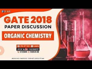 GATE 2018 Organic Chemistry Paper Solution